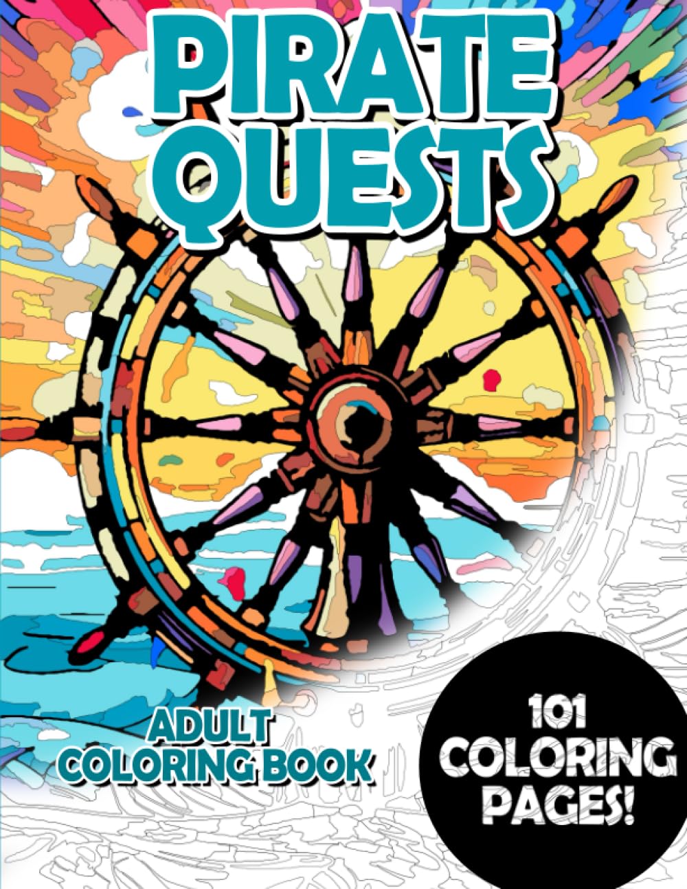 Pirate Quests: Adult Coloring Book for Relaxing and Mindfulness by Timo ...