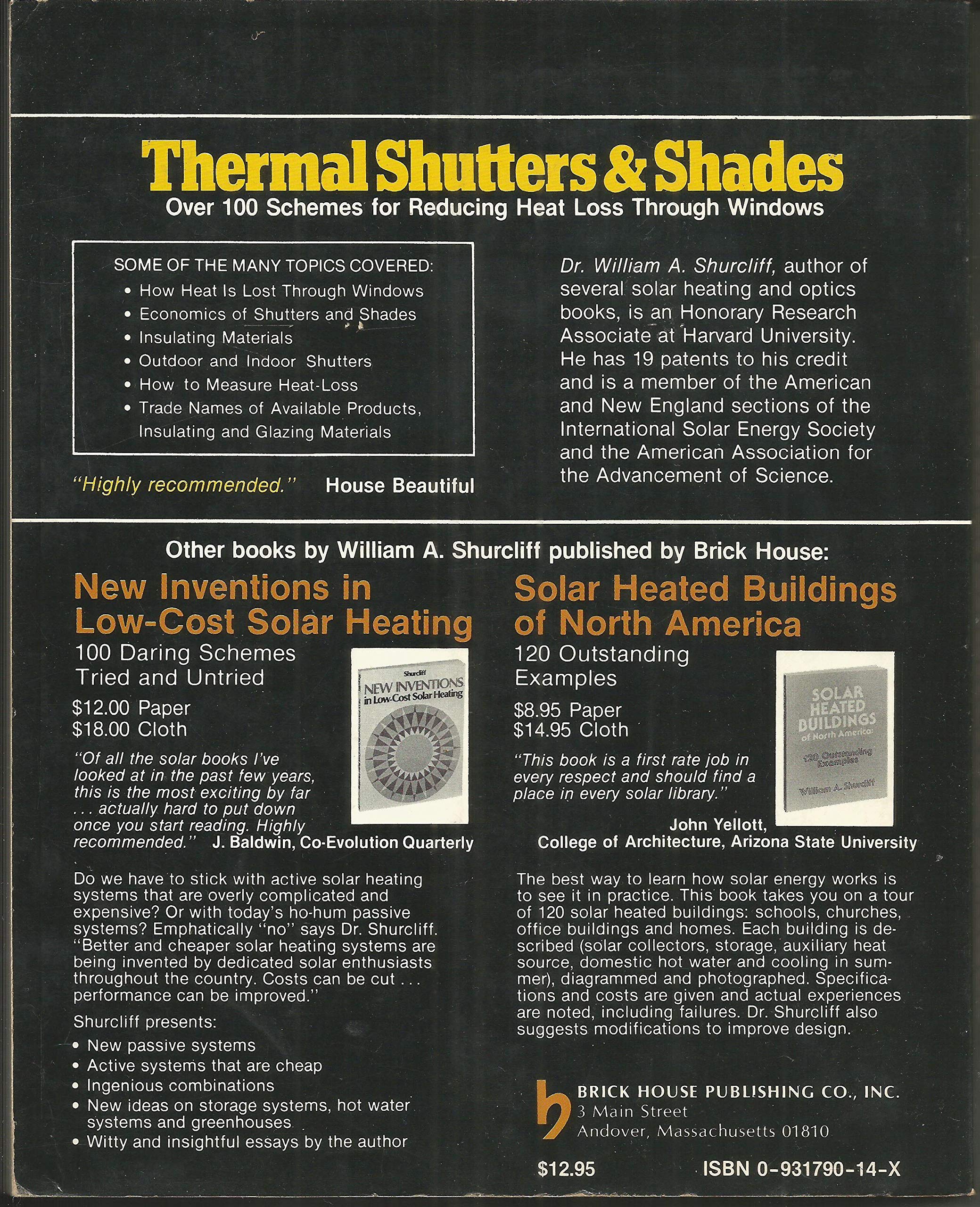 Thermal Shutters and Shades: Over 100 Schemes for Reducing Heat Loss ...