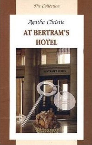 At Bertram's Hotel by Agatha Christie | Goodreads
