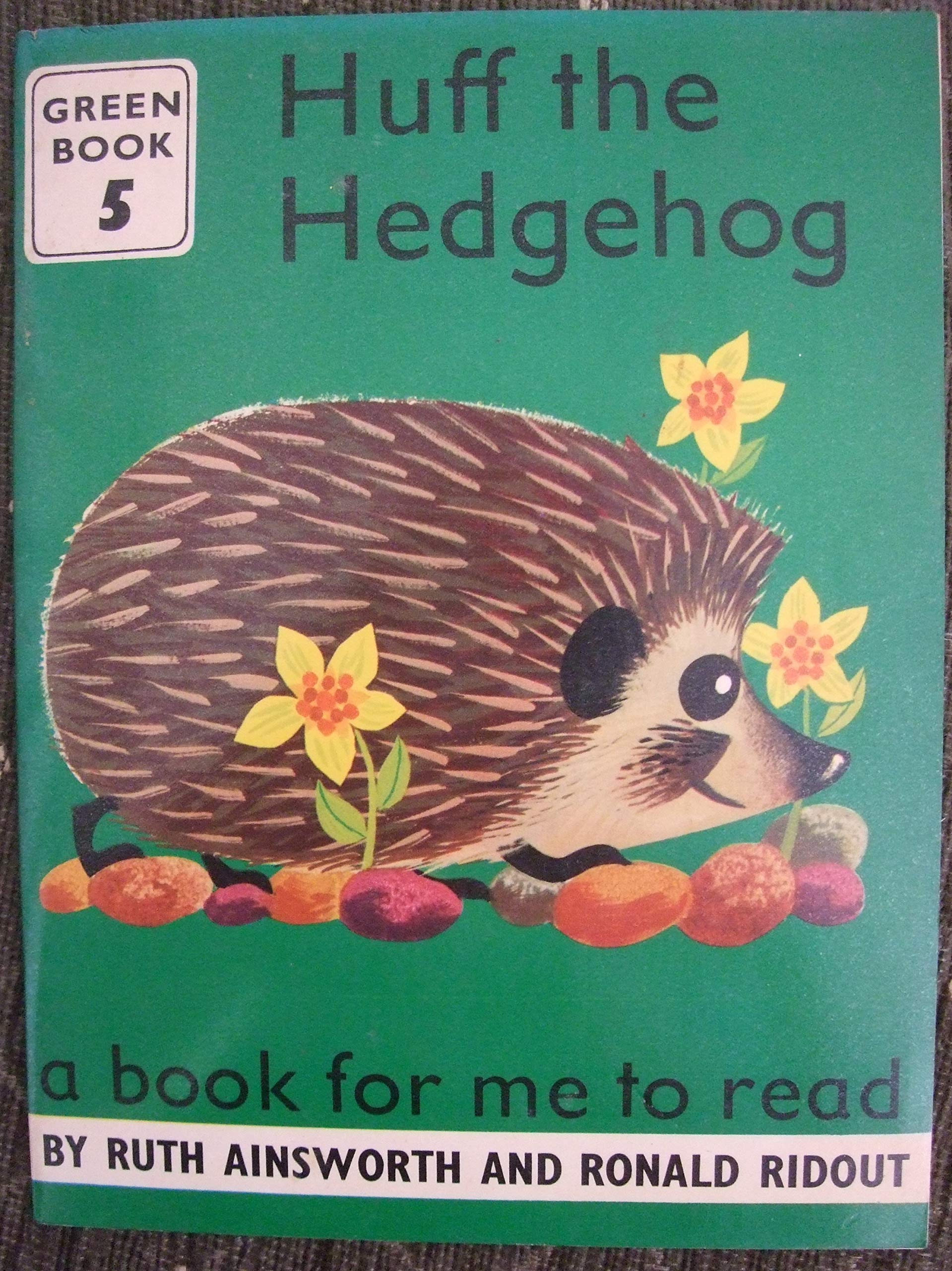 Book for Me to Read: Huff the Hedgehog: Green Series by Ruth Ainsworth ...