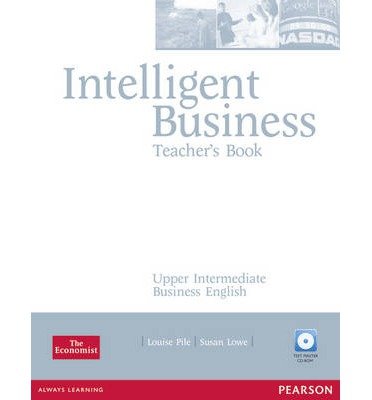 [Intelligent Business Upper Intermediate Teachers Book and Test Master ...