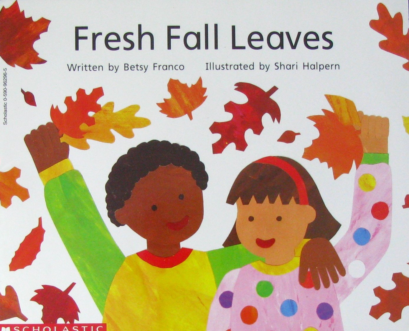 Fresh Fall Leaves by Betsy Franco | Goodreads