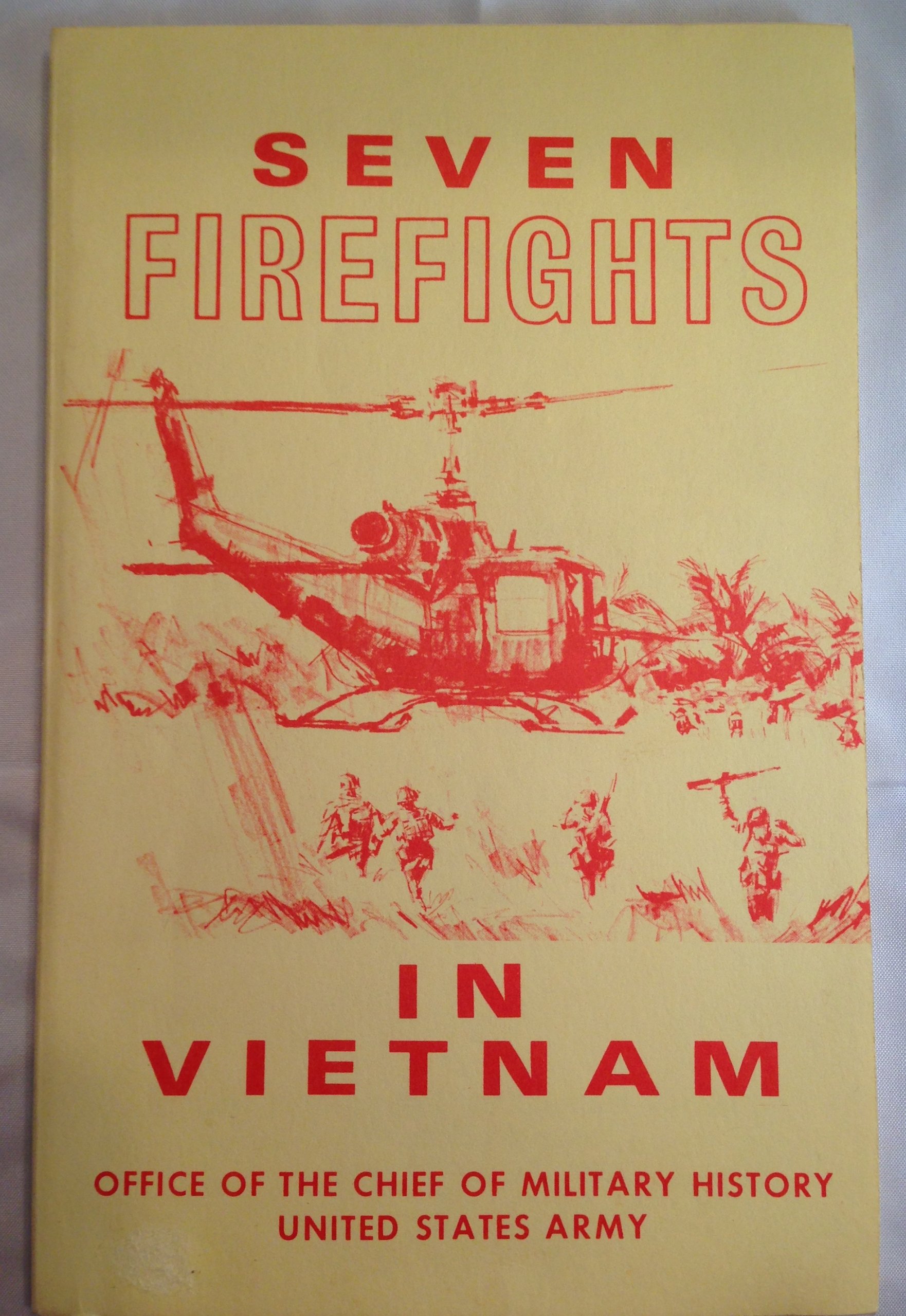 Seven Firefighters in Vietnam by John A. Cash Allan W. Sandstrum John ...