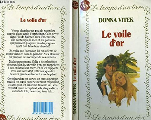 Le Voile d'or (Duo) by Donna Vitek | Goodreads