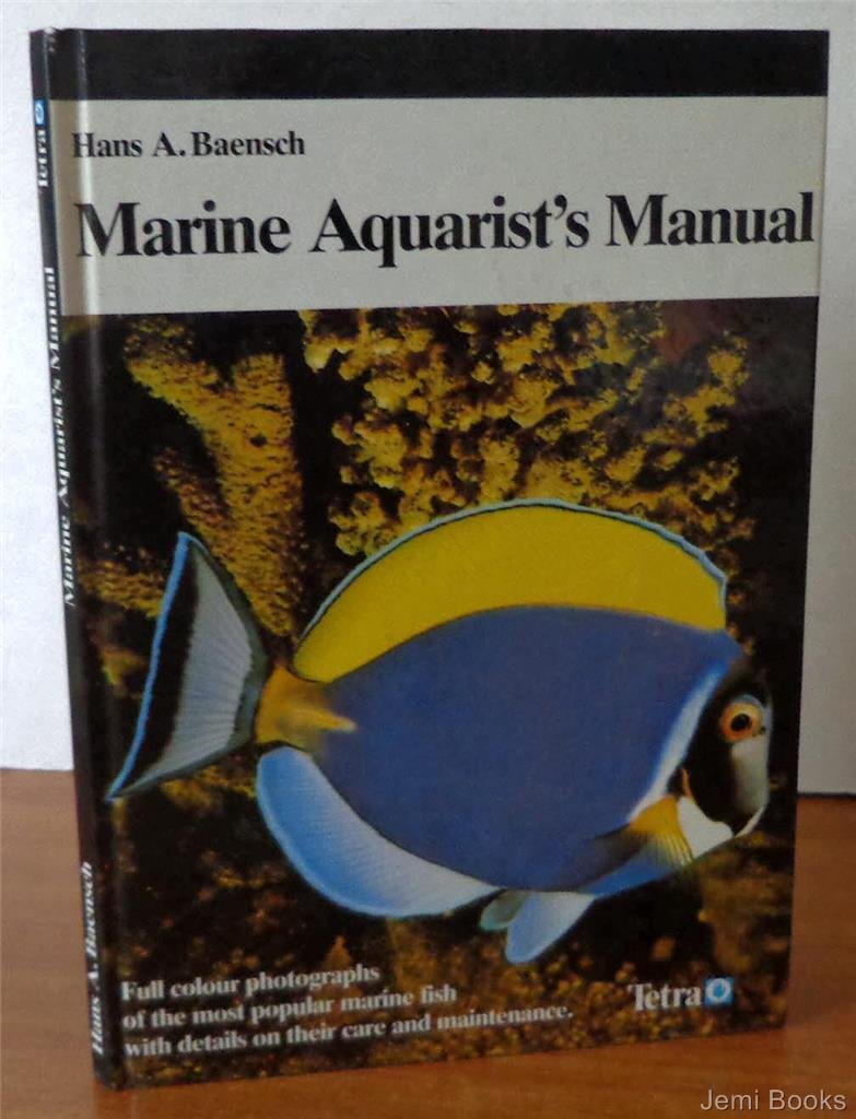 Marine aquarist's manual by Hans A. Baensch | Goodreads
