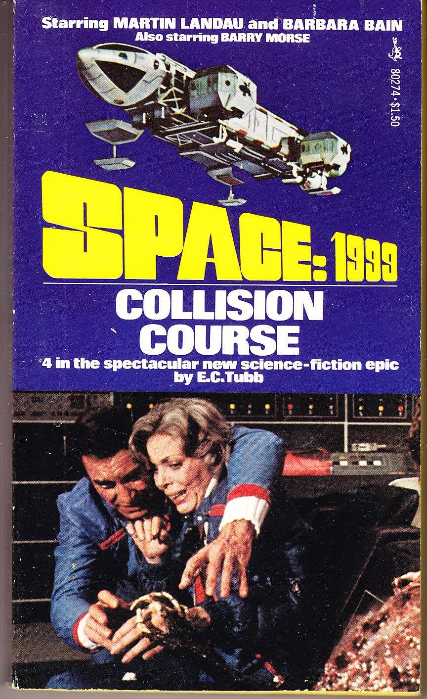 Collision Course (Space: 1999) by E.C. Tubb | Goodreads