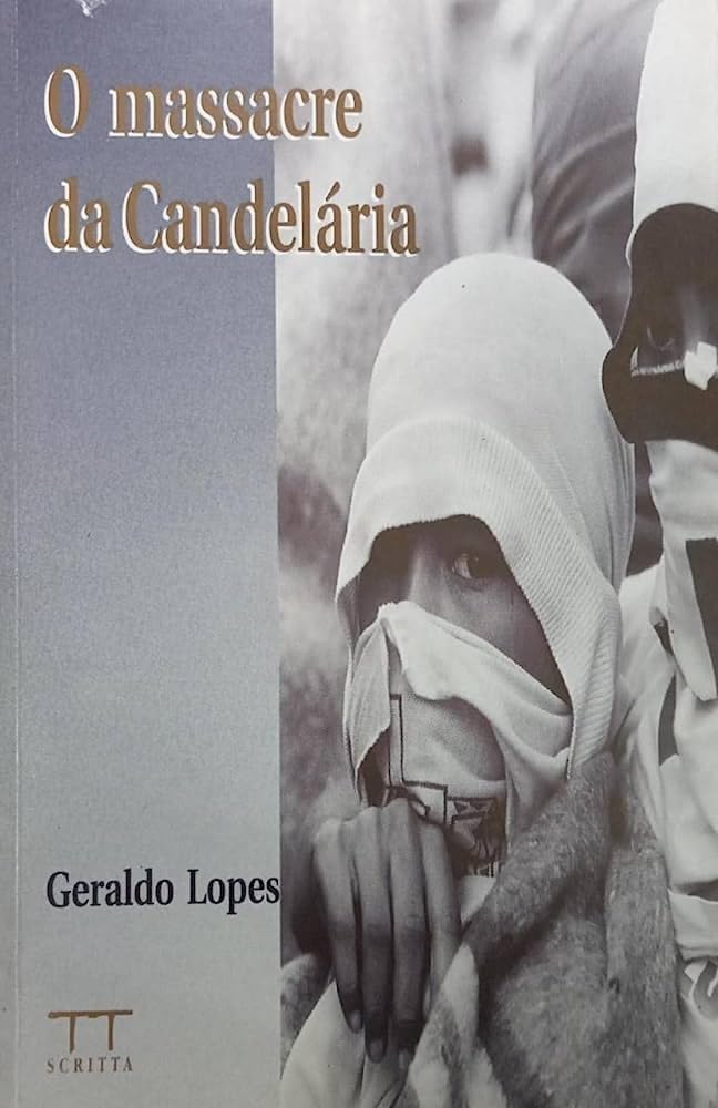 O massacre da Candelária (História imediata) by Geraldo Lopes | Goodreads