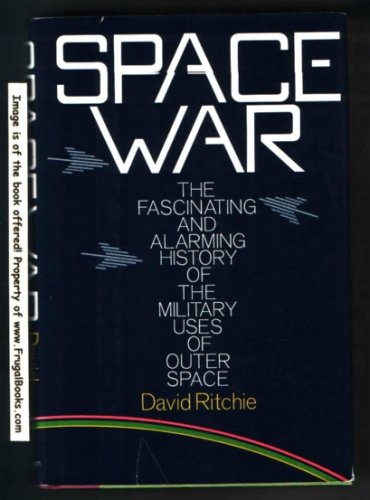 Space War by David Ritchie | Goodreads