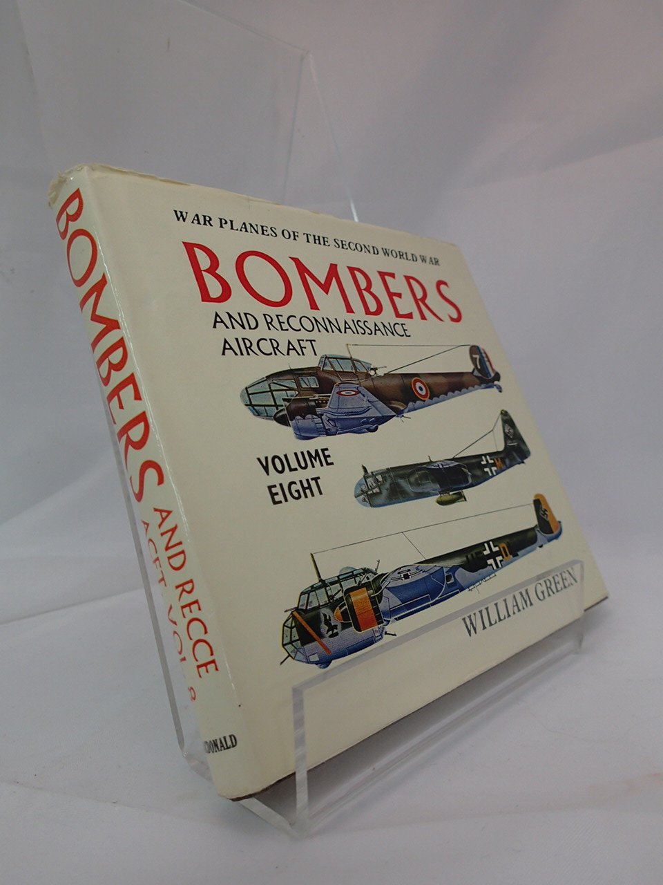 War Planes of the Second World War: Bombers Volume Eight. by William Green | Goodreads