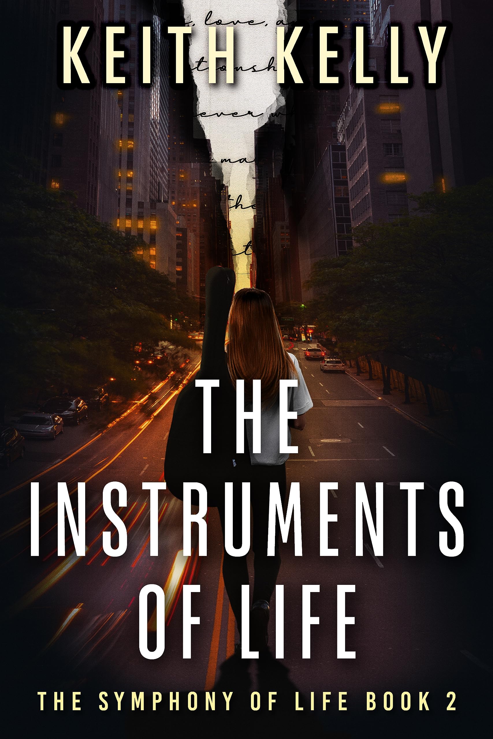 The Instruments Of Life (The Symphony Of Life Book 2) by Keith Kelly ...