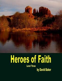 Heroes of Faith by David Baker | Goodreads