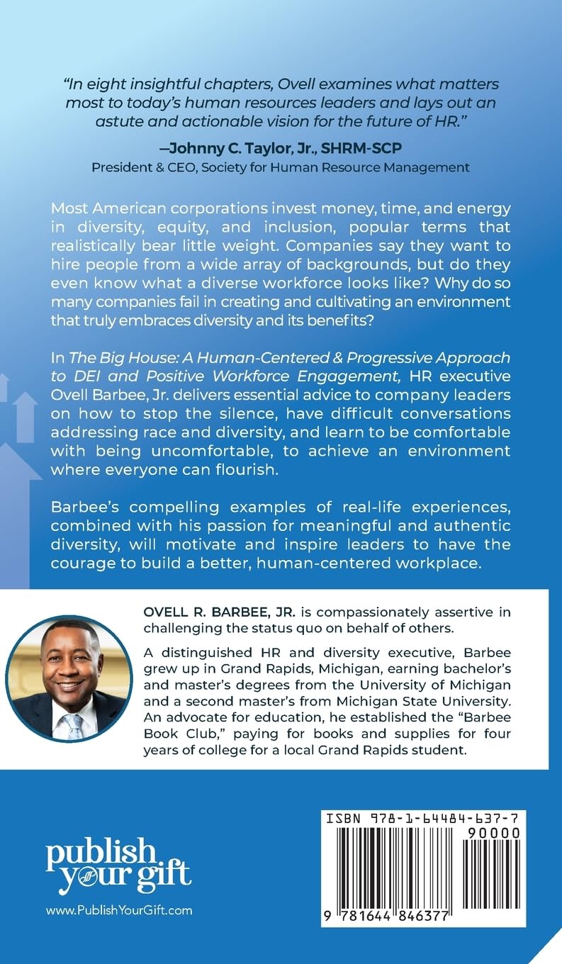 The Big House: A Human-Centered & Progressive Approach to DEI and ...