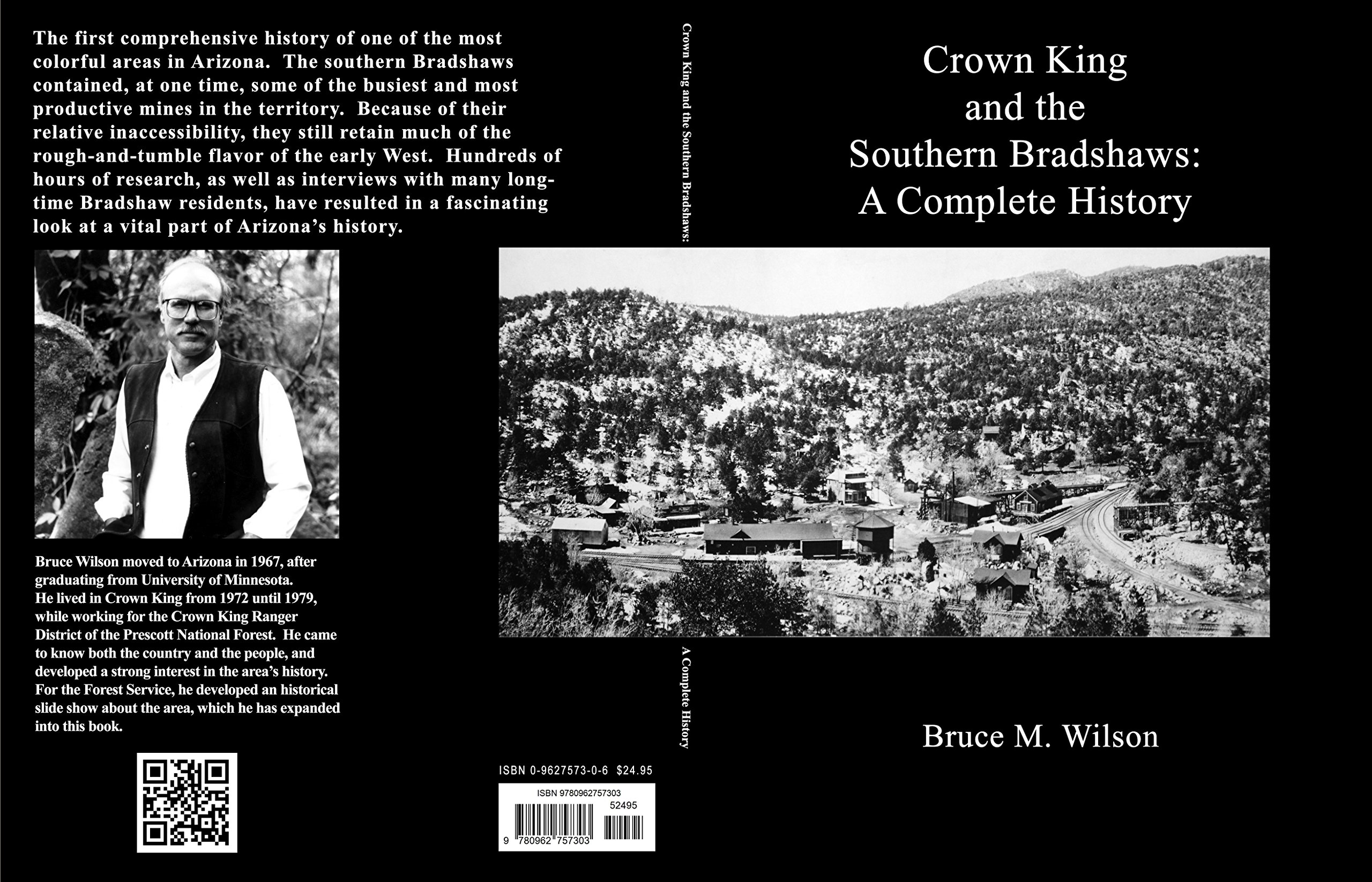 Crown King and the Southern Bradshaws: A Complete History by Bruce ...