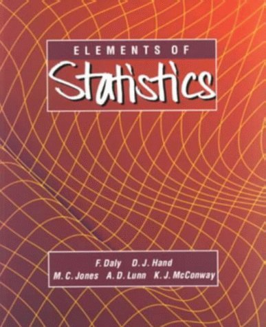 Elements of Statistics by Dr Kevin McConway by Fergus Daly | Goodreads
