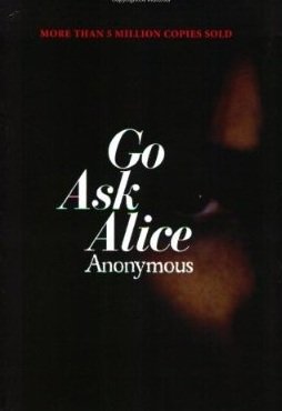 Go Ask Alice by Beatrice Sparks | Goodreads