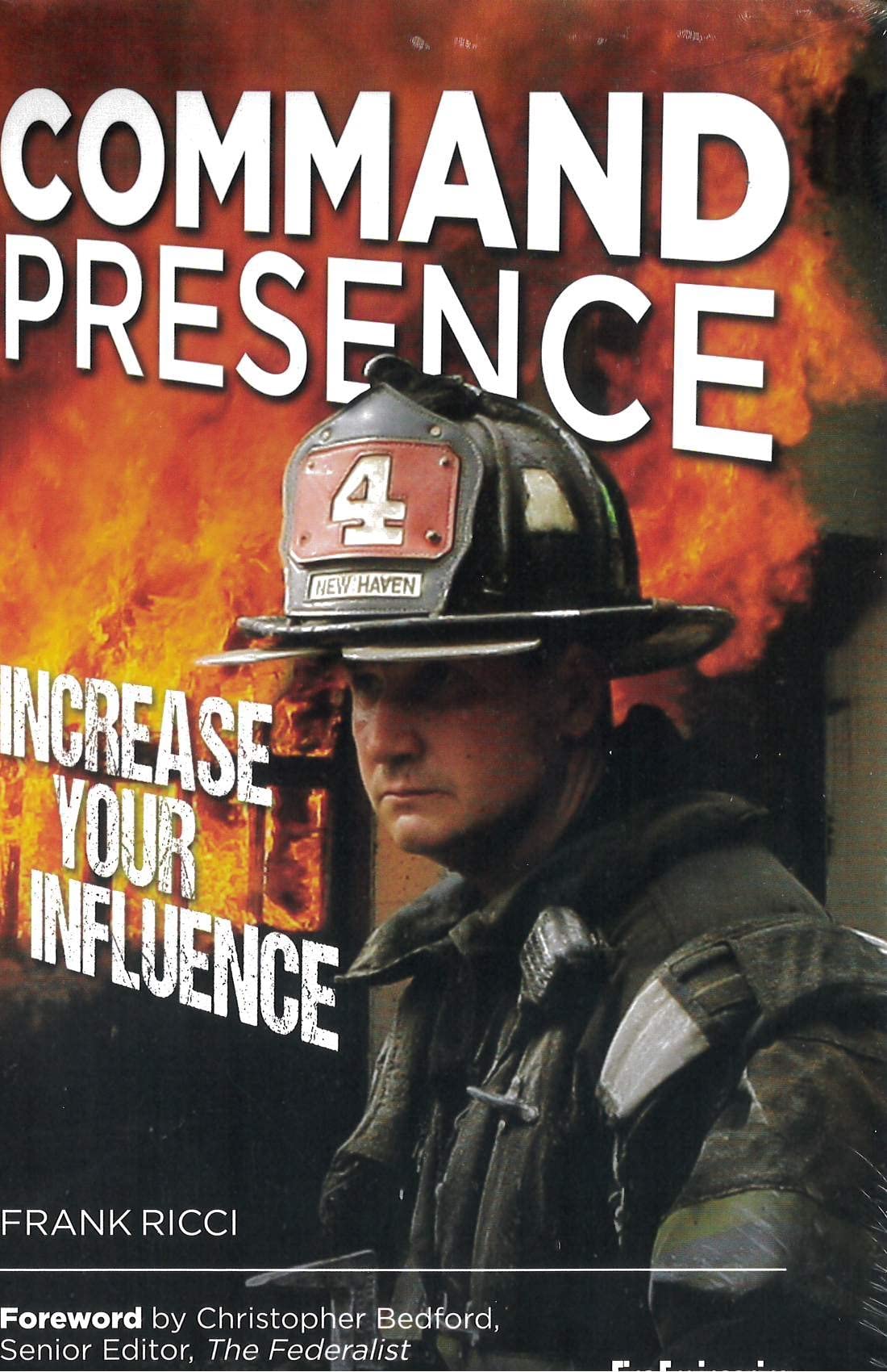 Command Presence: Increase Your Influence by Frank Ricci | Goodreads