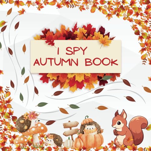 I Spy Autumn Book: For Kids, Seasonal Activity Book by Afaadas DS ...