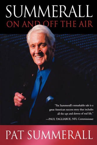 Summerall: On and Off the Air by Pat Summerall by Pat Summerall | Goodreads