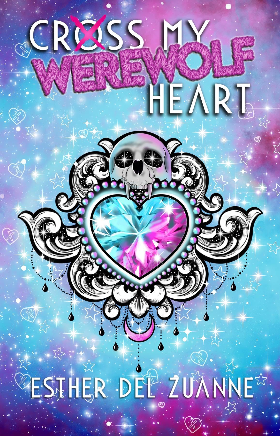 Cross My Werewolf Heart by Esther Del Zuanne | Goodreads