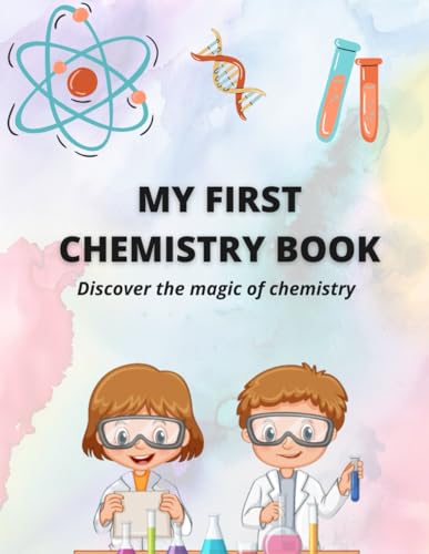 My First Chemistry Book: Fun Chemistry Learning. Includes Word Searches ...