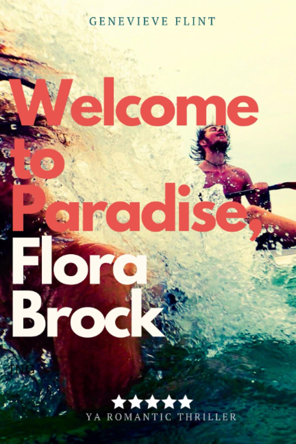 Welcome to Paradise, Flora Brock (Flora Brock #1) by Genevieve Flint ...