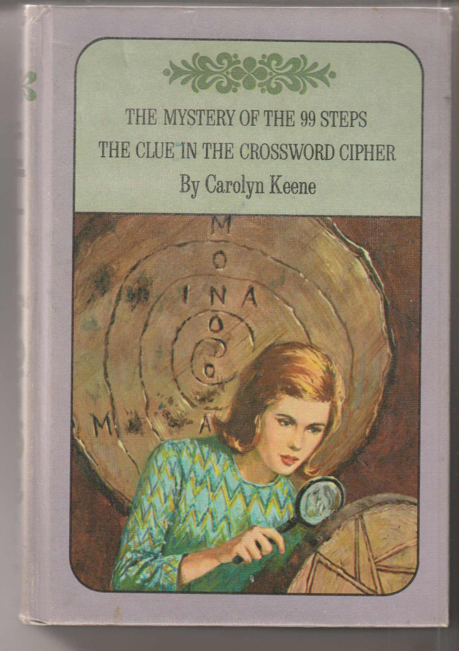 The Mystery of the 99 Steps/The Clue in the Crossword Cipher by Carolyn ...
