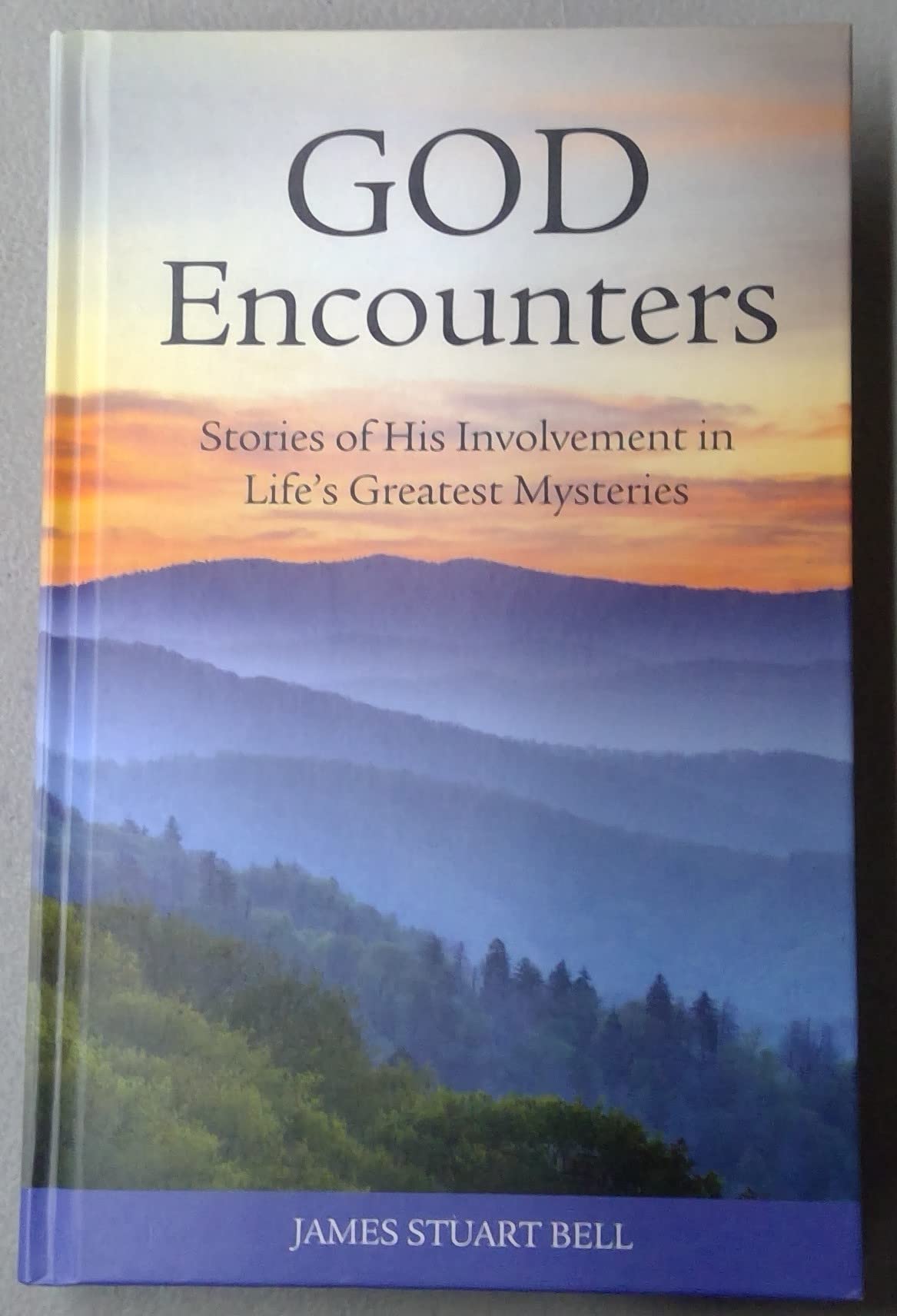 God Encounters - Stories of His Involvement in Life's Greatest ...