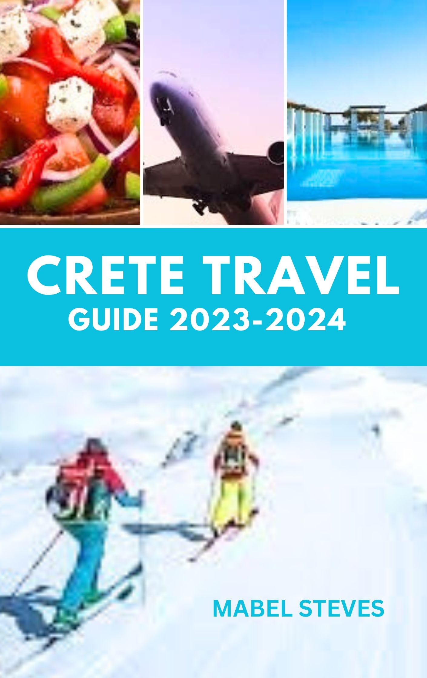 CRETE TRAVEL GUIDE 2023-2024: Explore the beautiful City with a ...