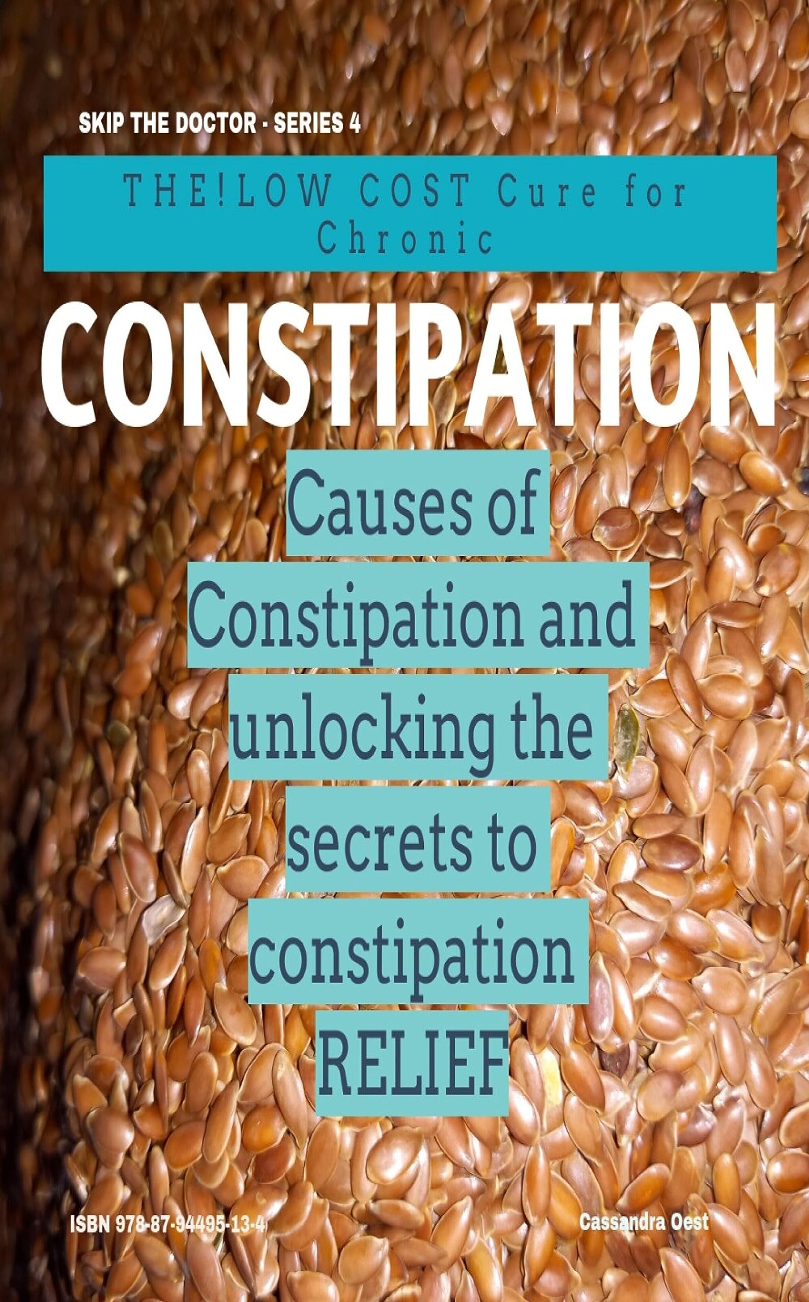 SKIP THE DOCTOR - SERIES 4 - Constipation: T H E ! Low cost cure for ...