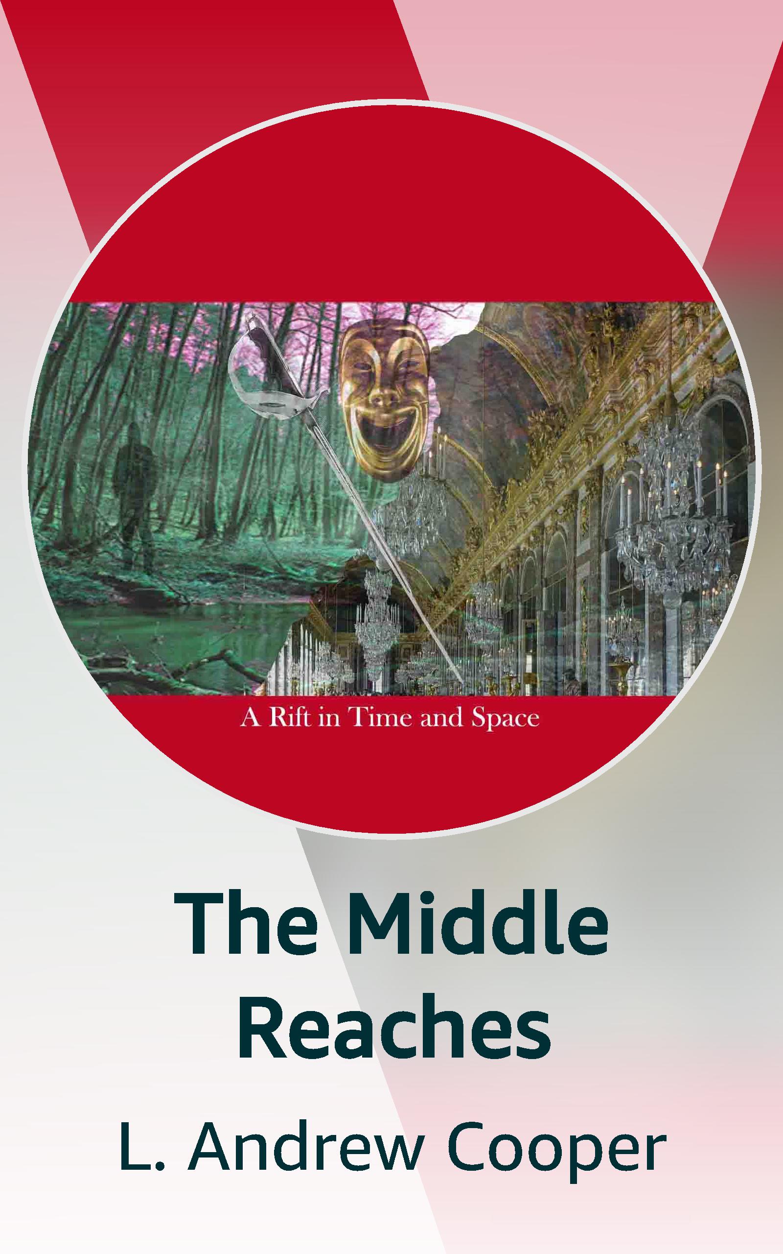 The Middle Reaches by L. Andrew Cooper | Goodreads