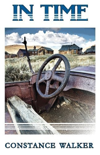 In Time by Constance Walker (2014-06-17) by Constance Walker | Goodreads