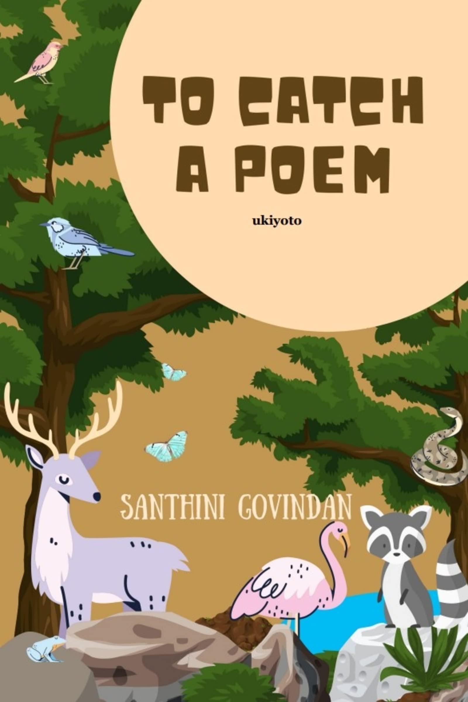 To Catch A Poem by Santhini Govindan | Goodreads