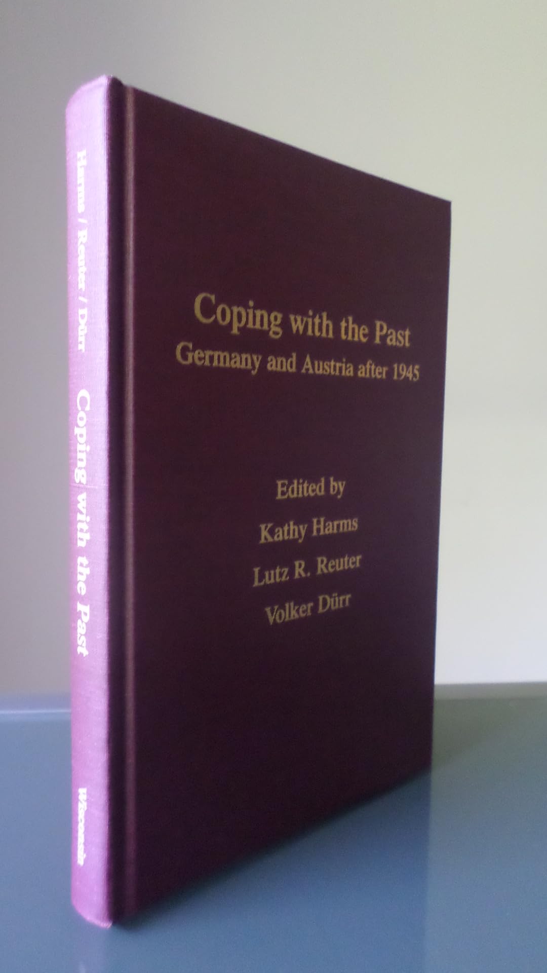Coping With the Past: Germany and Austria After 1945 by Kathy Harms ...