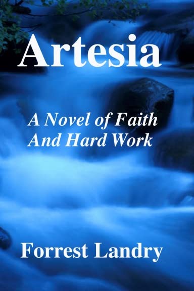 Artesia, A Novel of Mid-Life Crisis and the Angel Who Helped Him ...