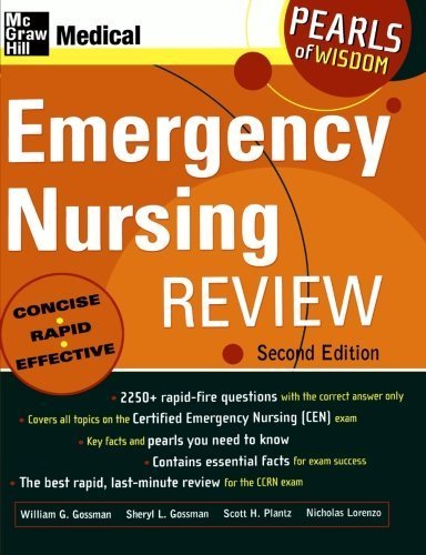 Emergency Nursing Review: Pearls of Wisdom, Second Edition by Gossman ...