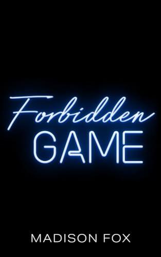Forbidden Game (The System #2) by Madison Fox | Goodreads