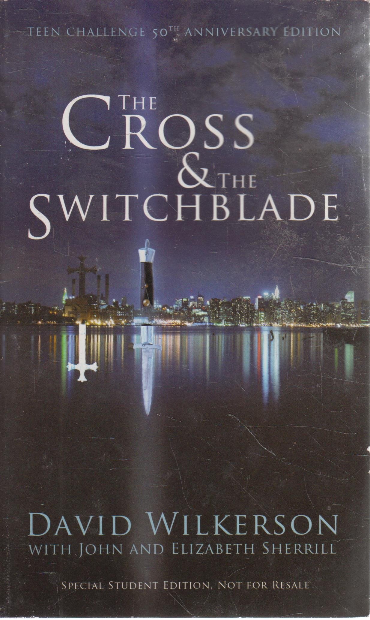 The Cross & The Switchblade by David Wilkerson | Goodreads