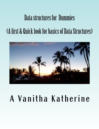 Data structures for dummies: A first & quick look for basics of data ...