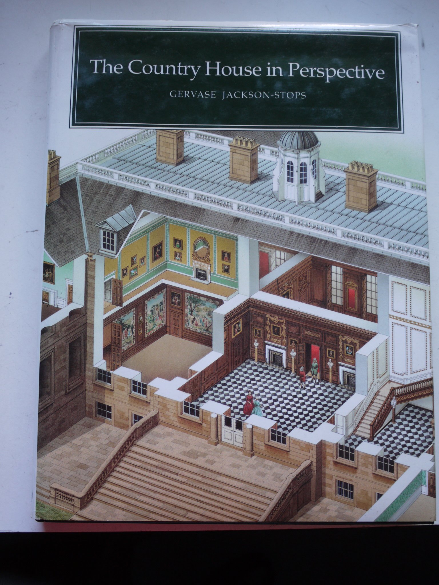 English Country House in Perspective by Gervase Jackson-Stops | Goodreads