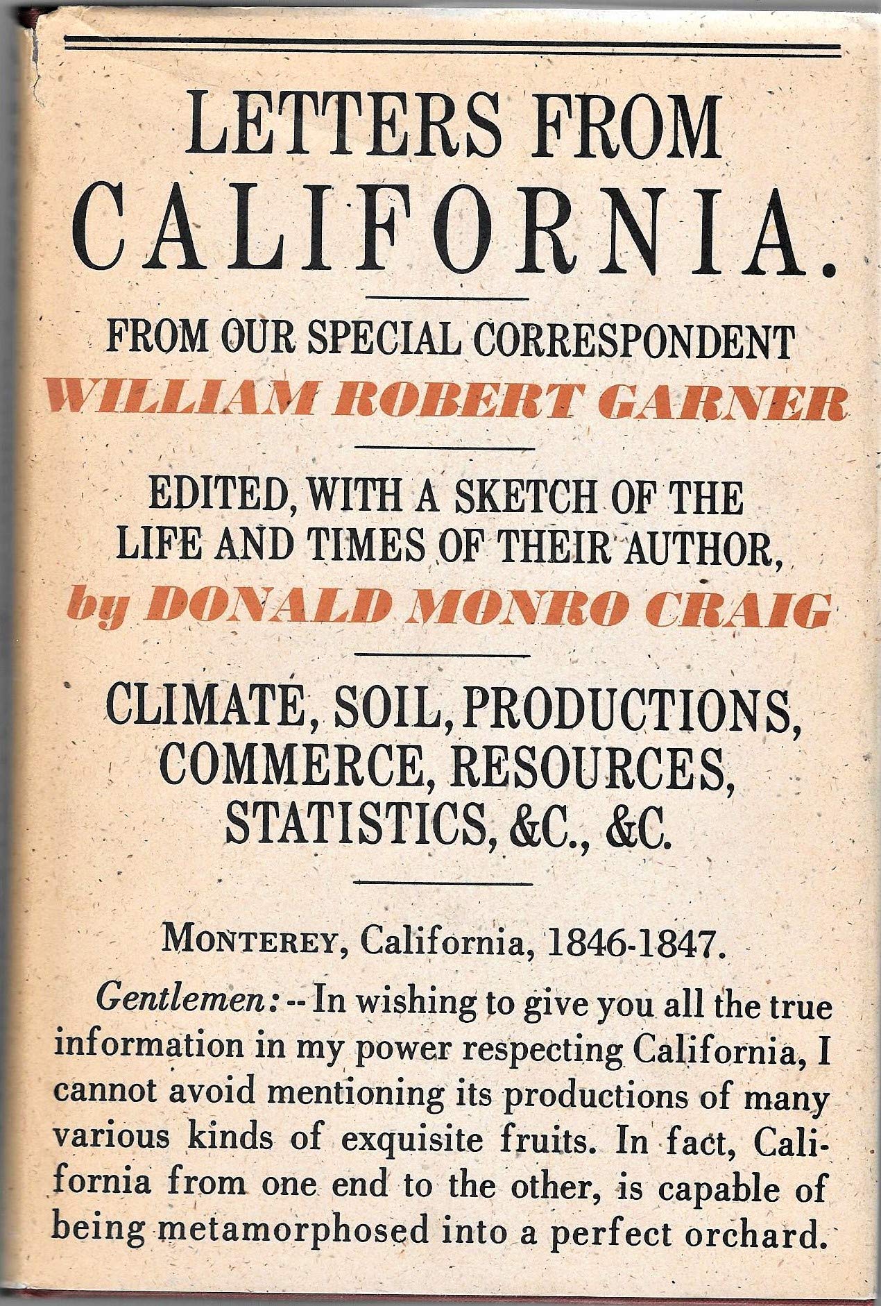 Letters from California, 1846-1847. by William Robert Garner | Goodreads