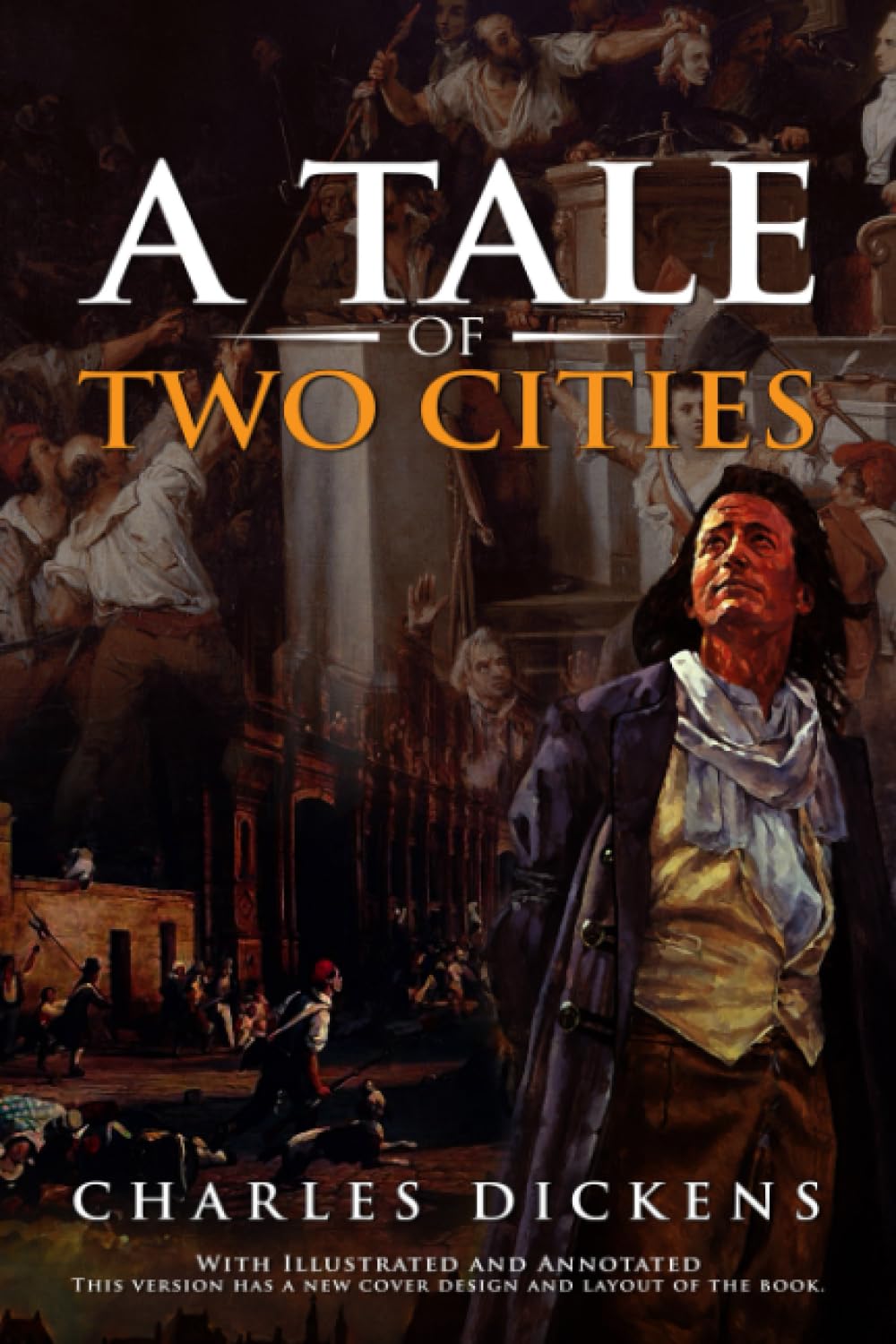 A Tale of Two Cities (Illustrated and Annotated) by Charles Dickens ...