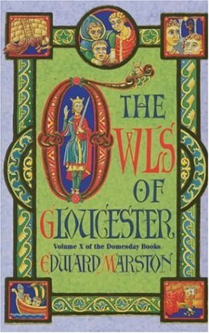 The Owls of Gloucester by Keith) Marston A.E. (Miles by Keith) Marston ...