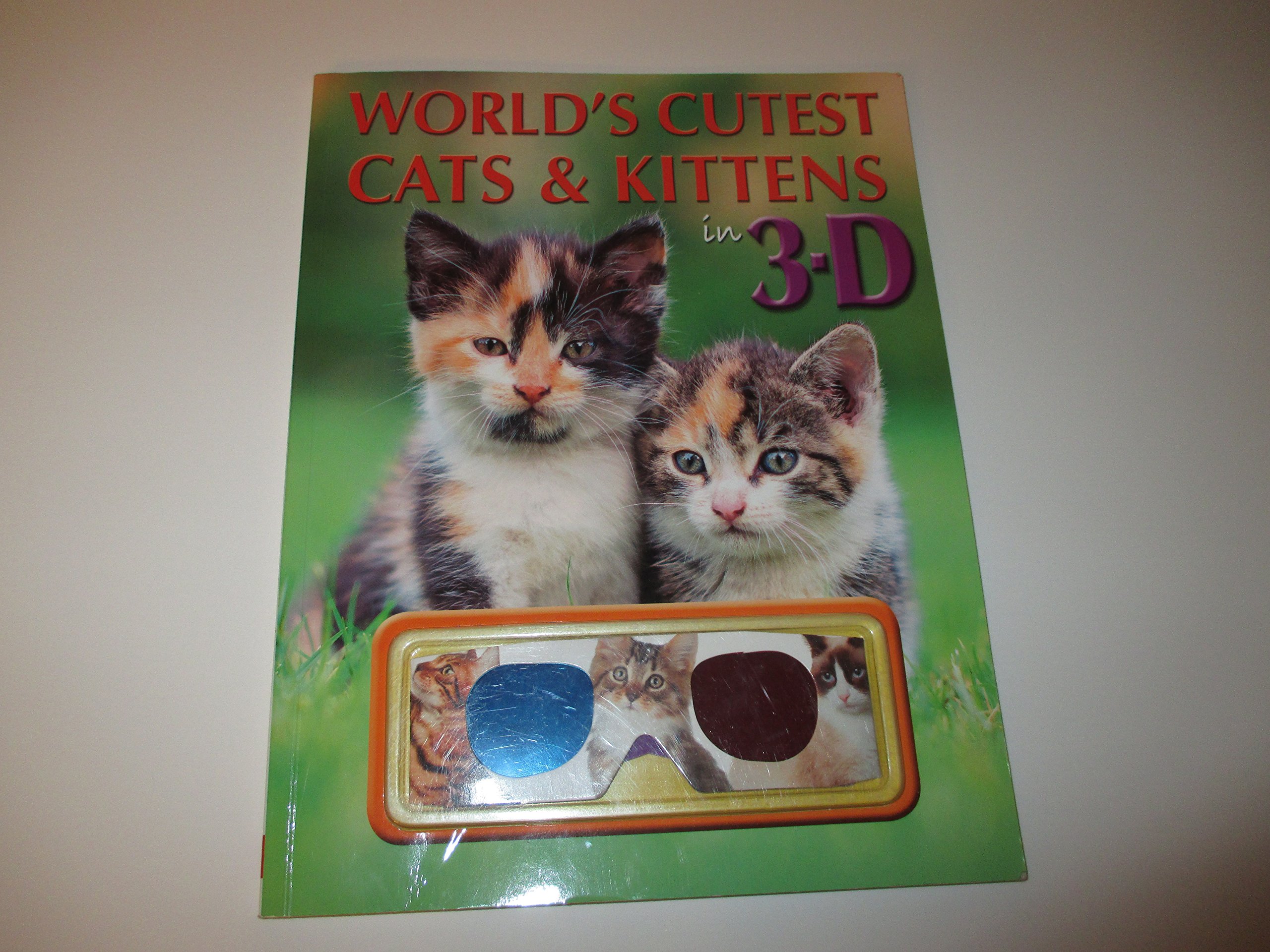 World's Cutest Cats & Kittens in 3-D by Scholastic Inc. | Goodreads