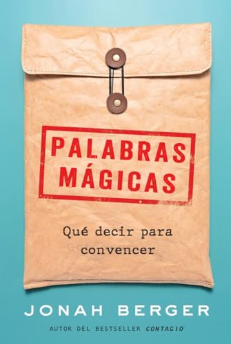 Palabras Mágicas (Magic Words Spanish Edition) by Jonah Berger | Goodreads