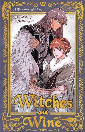 Witches & Wine: The Herbalist and the One-winged Warrior by Sarah Kim ...