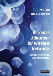 Resource Allocation for Wireless Networks: Basics, Techniques, and ...