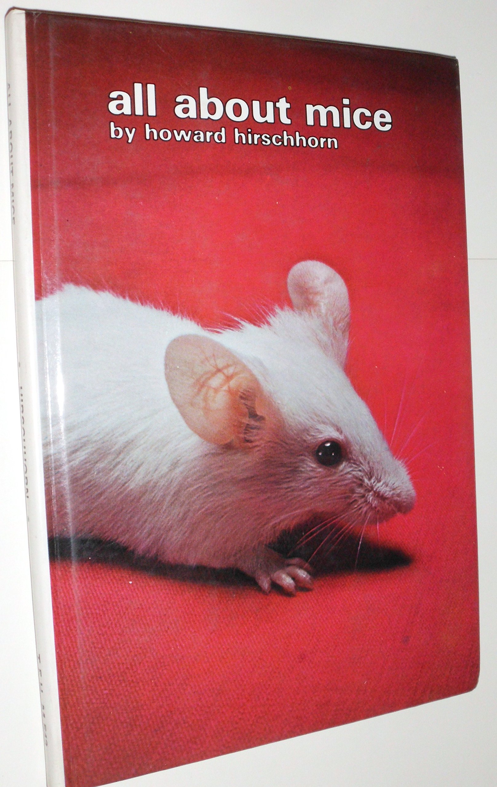 All About Mice by Howard Hirschhorn | Goodreads