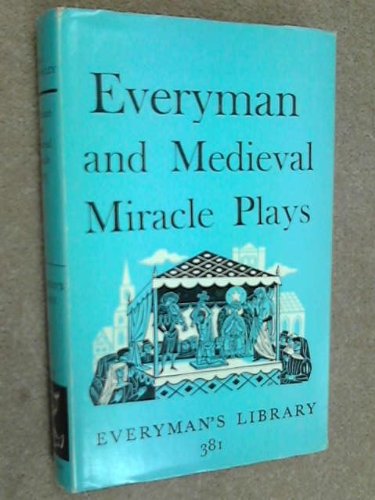 Everyman and Medieval Miracle Plays by A. C. (editor) Cawley | Goodreads