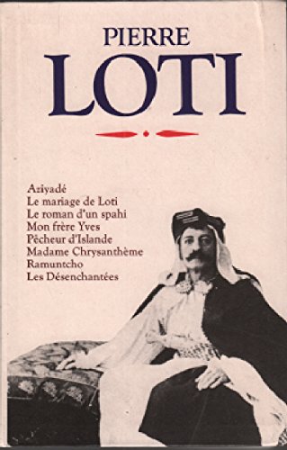 Pierre loti romans by unknown author | Goodreads