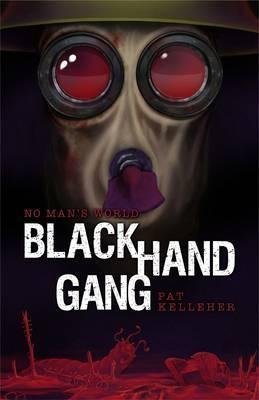 Black Hand Gang by Pat Kelleher | Goodreads